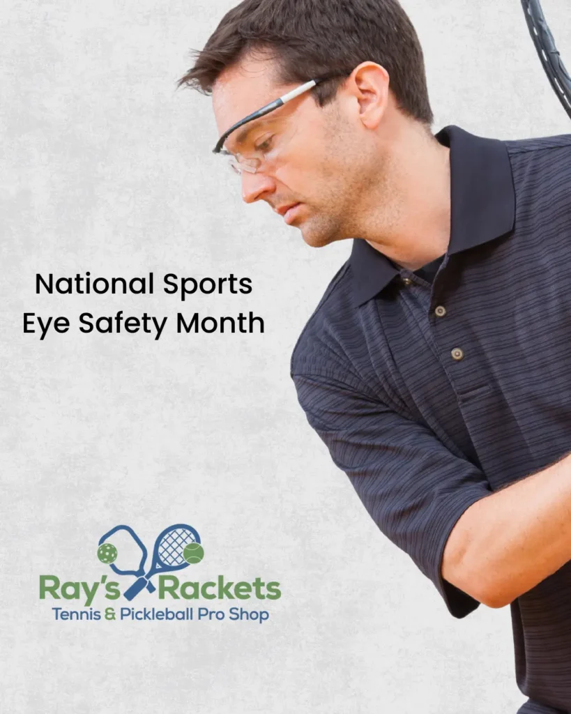 National Sports Eye Safety Month - Ray's Rackets